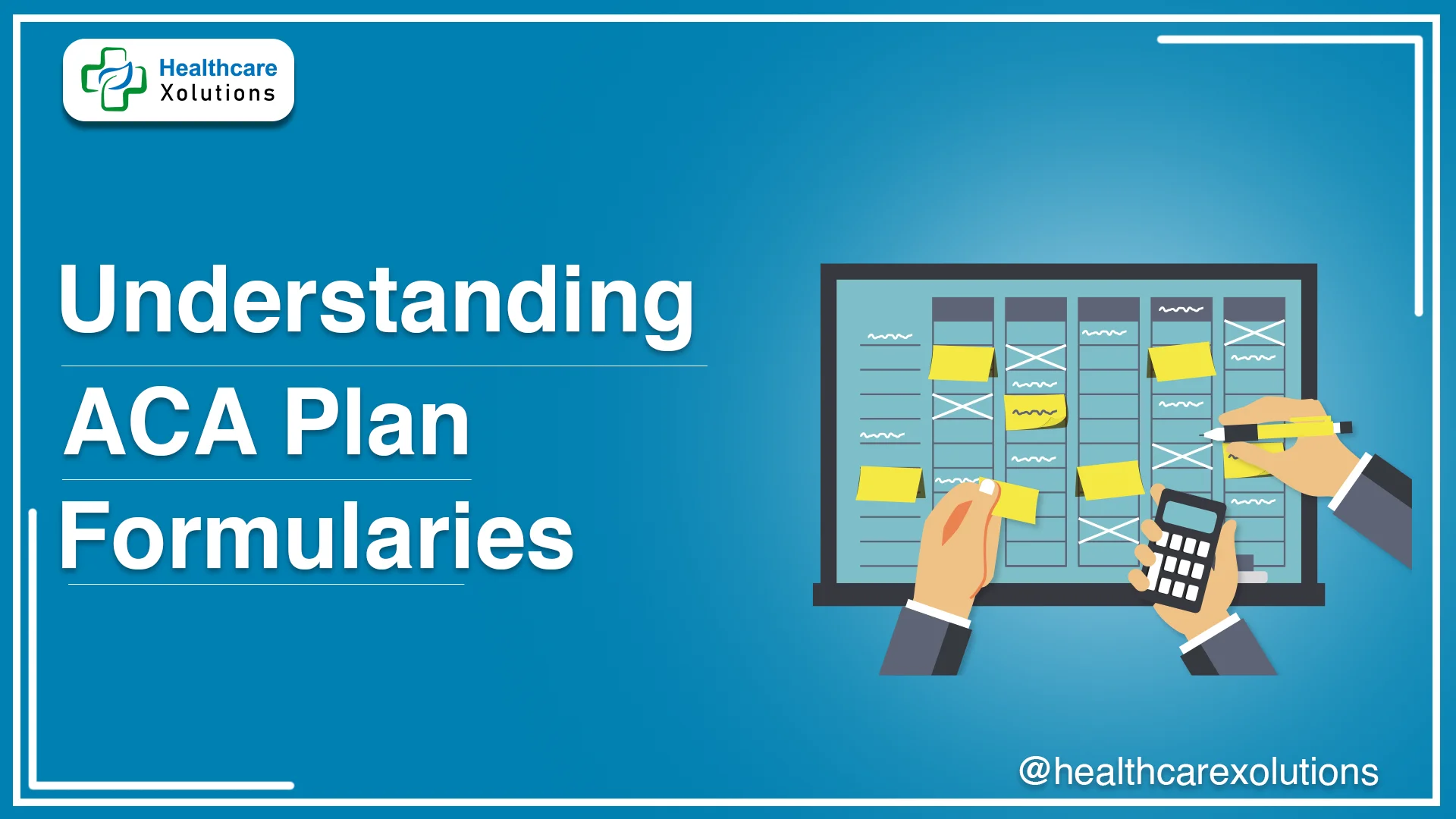 Understanding ACA Plan Formularies: Maximize Your Benefits 2024