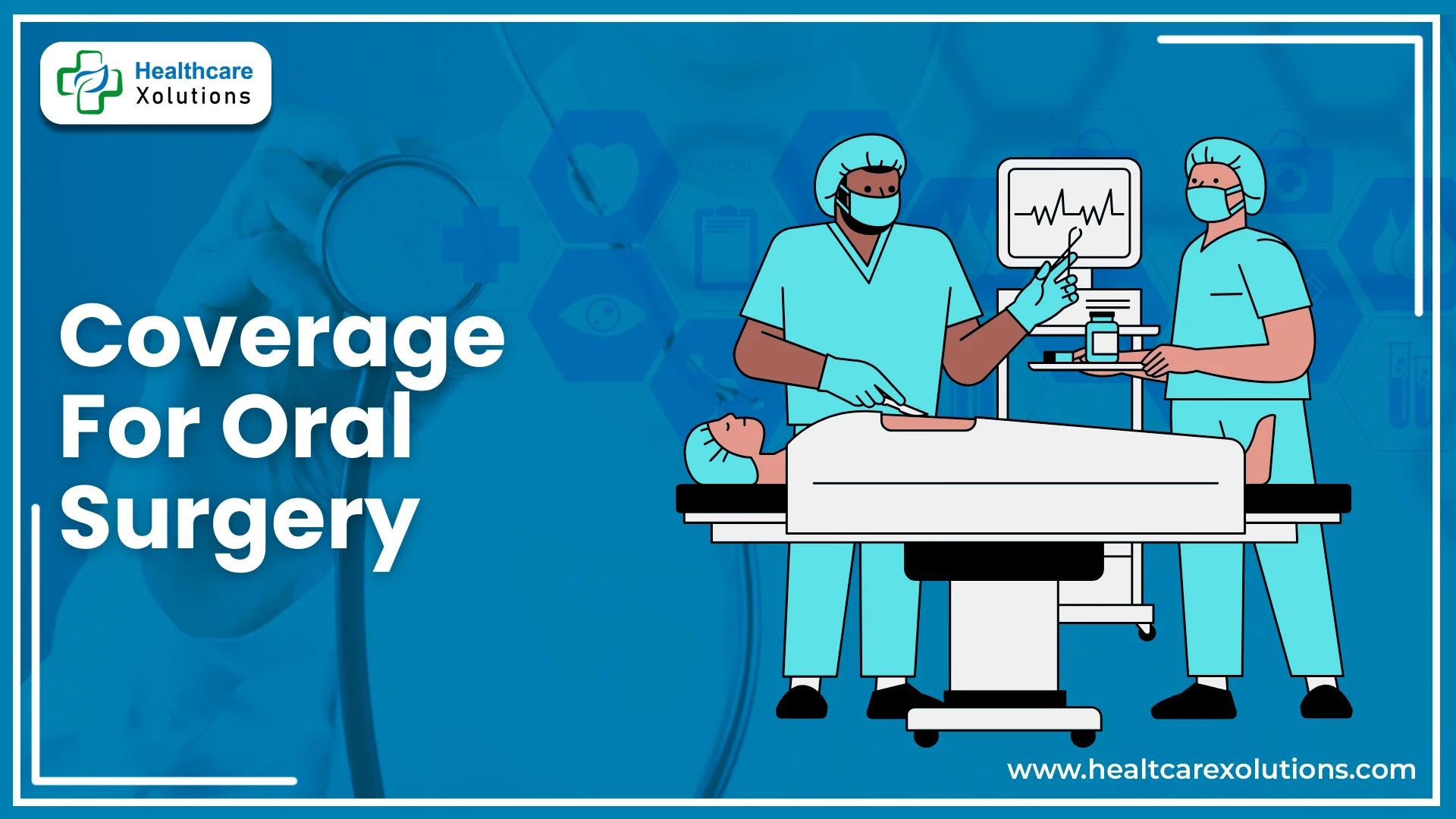 Coverage For Oral Surgery | What's Covered and What's Not